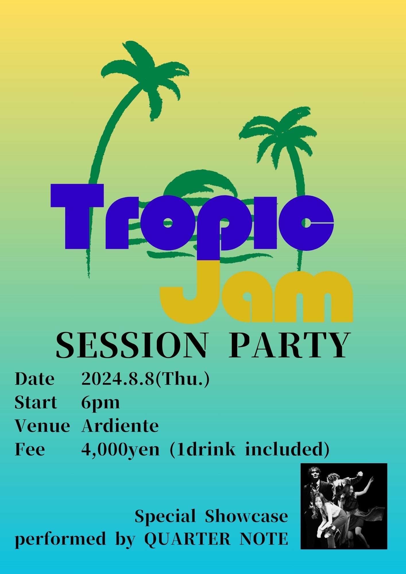 2024年8月8日（木） Tropic Jam SESSION PARTY – Alsur.Ardiente